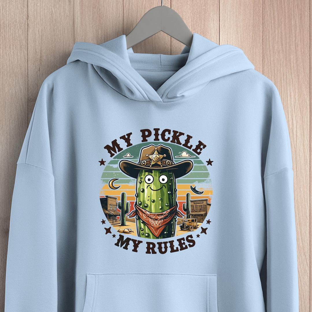 Pickle Smiling Sheriff My Pickle My Rules Western Retro Hoodie, Vintage ...