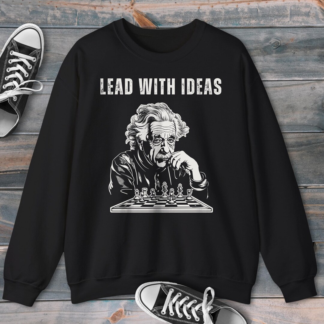 Einstein Sweatshirt, Einstein Hoodie, Albert Einstein Plays Chess Lead ...