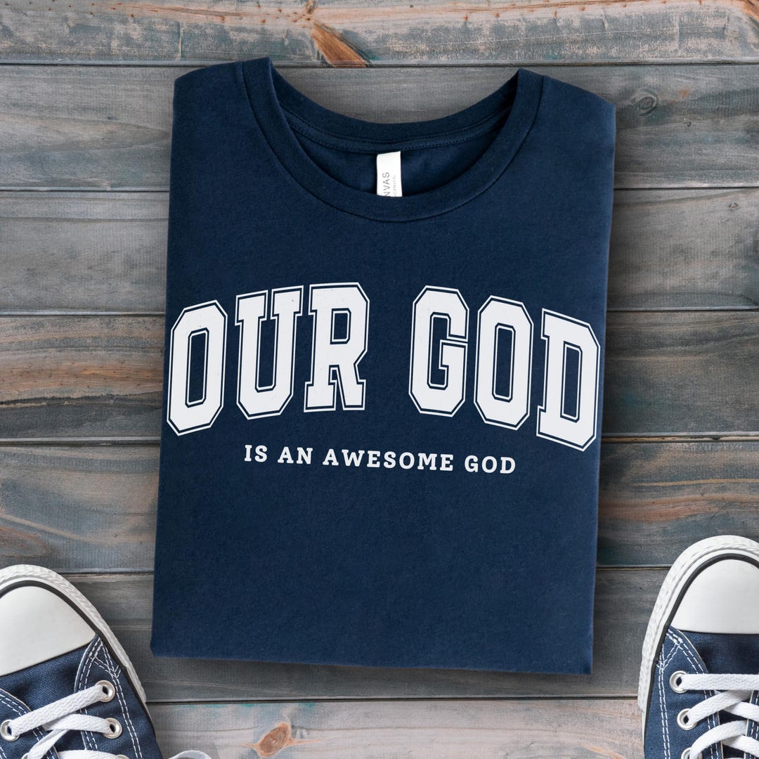 Christian T-shirt, Our God is Awesome Old School Tee, Child of God ...