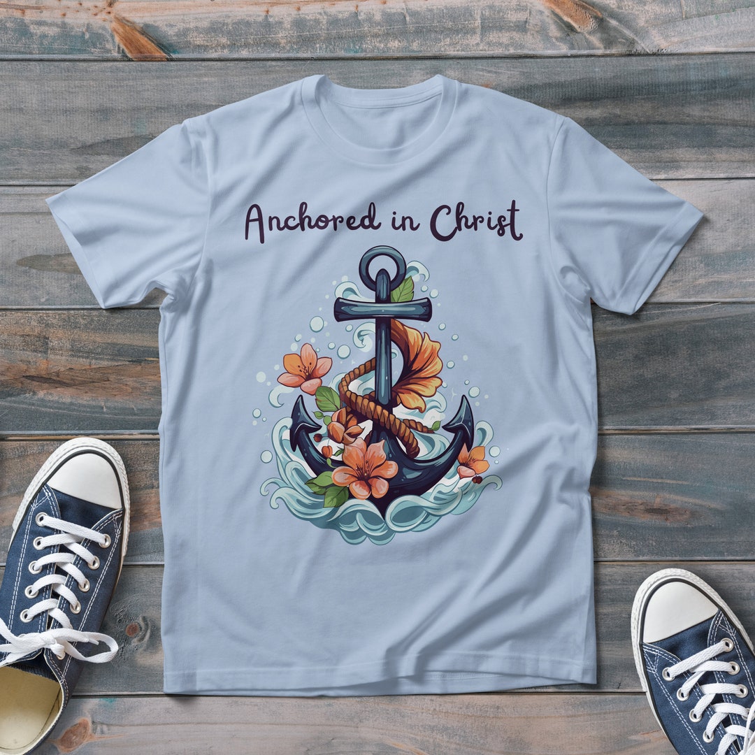 Christian Anchor With Flowers Anchored in Christ Unisex Cotton T-shirt ...