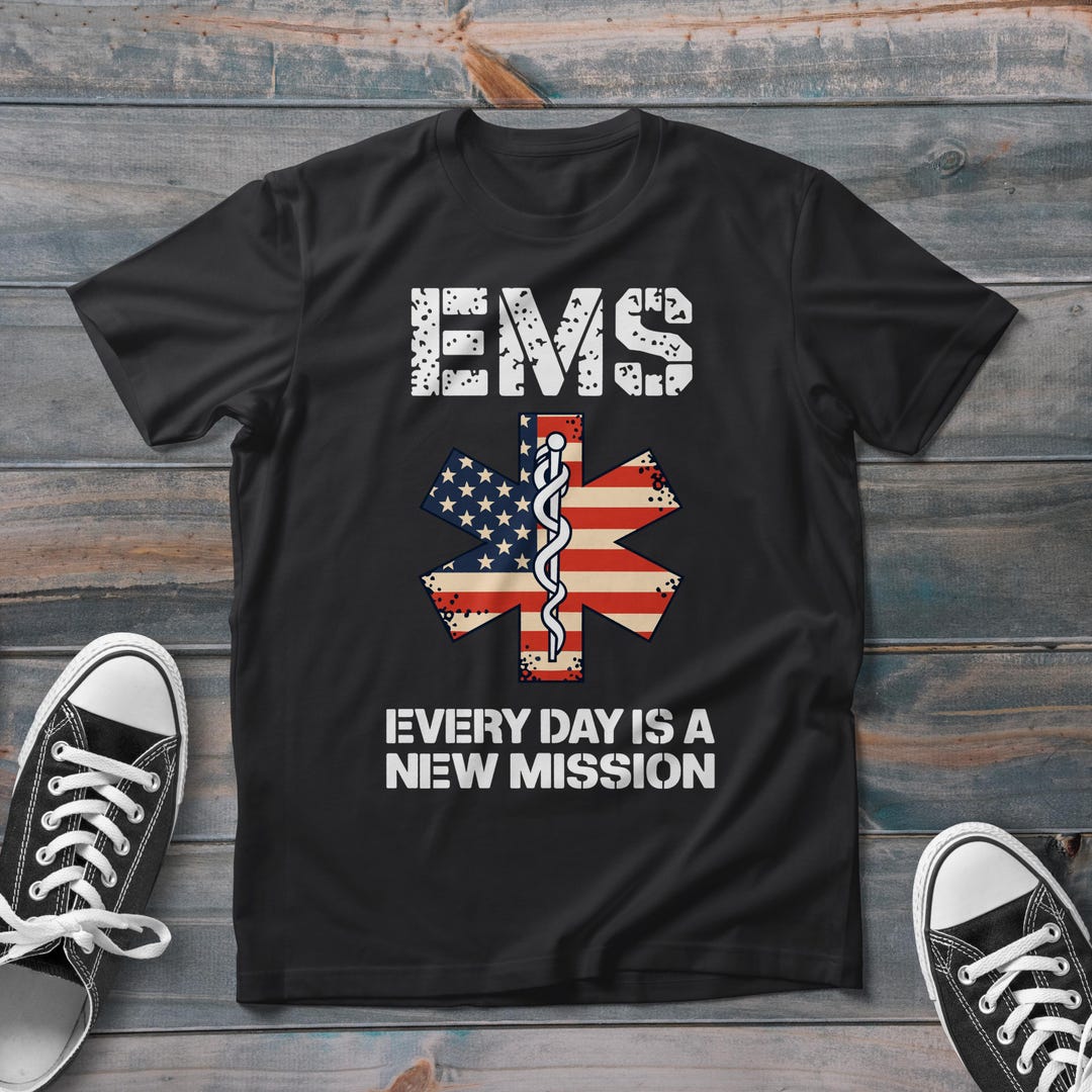 Emergency Medicine T-shirt, EMS New Mission Every Day Vintage Tee ...