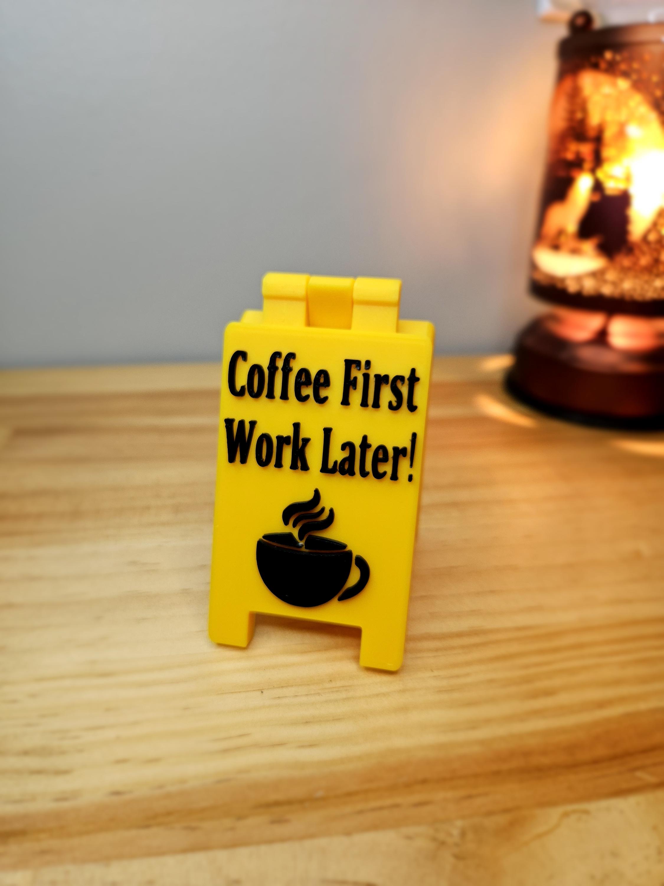 Mini Wet Floor Sign - Coffee First Work Later - Novelty Funny Desk ...