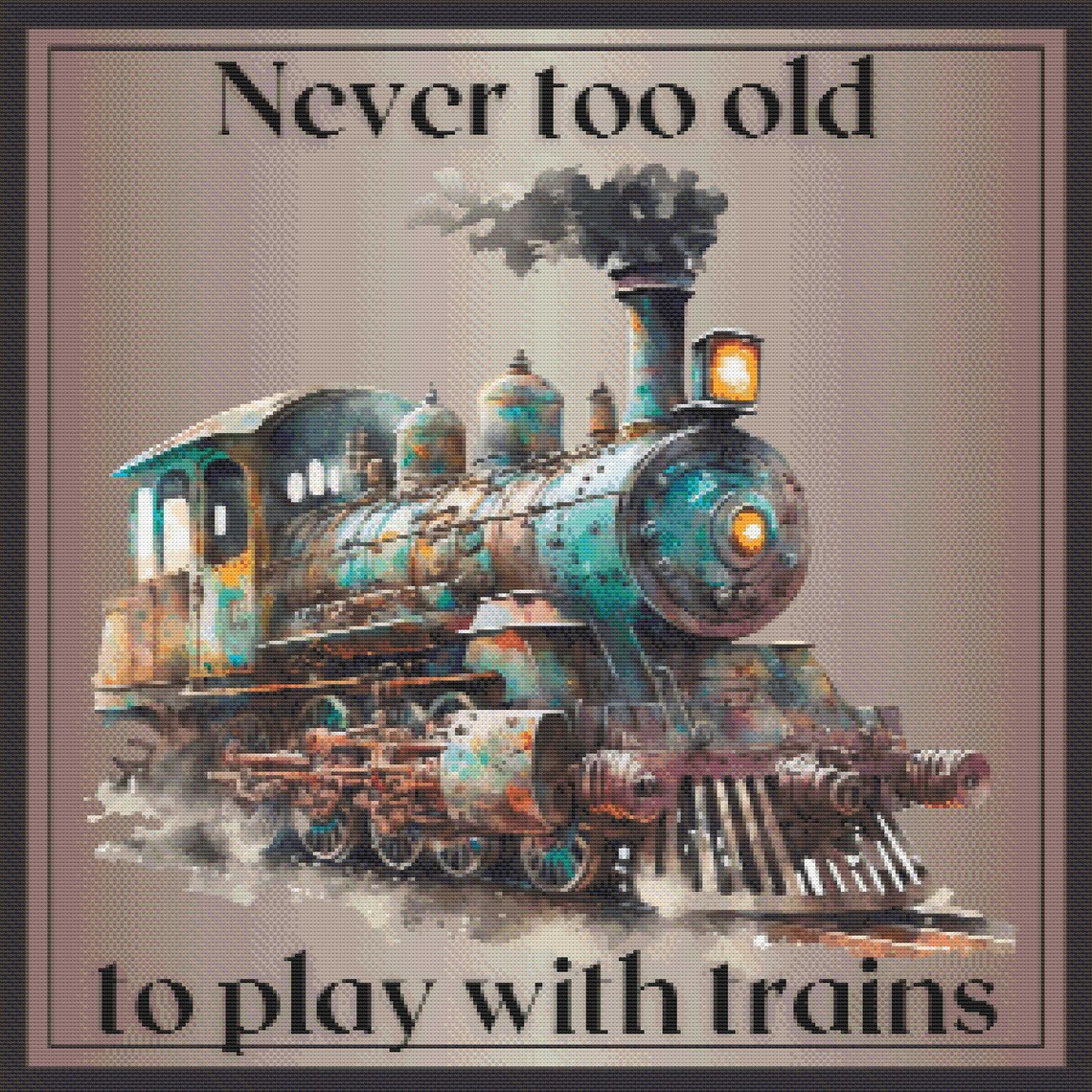 Steam Train 03 "never Too Old to Play" Cross Stitch Patterns ...