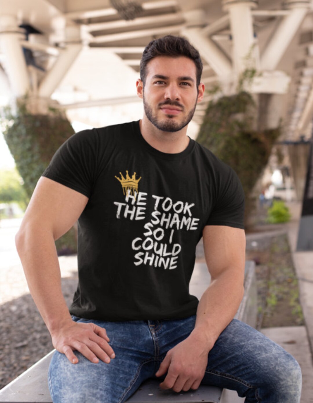 He Took the Shame so I Could Shine SVG - Christian SVG - Men's SVG ...