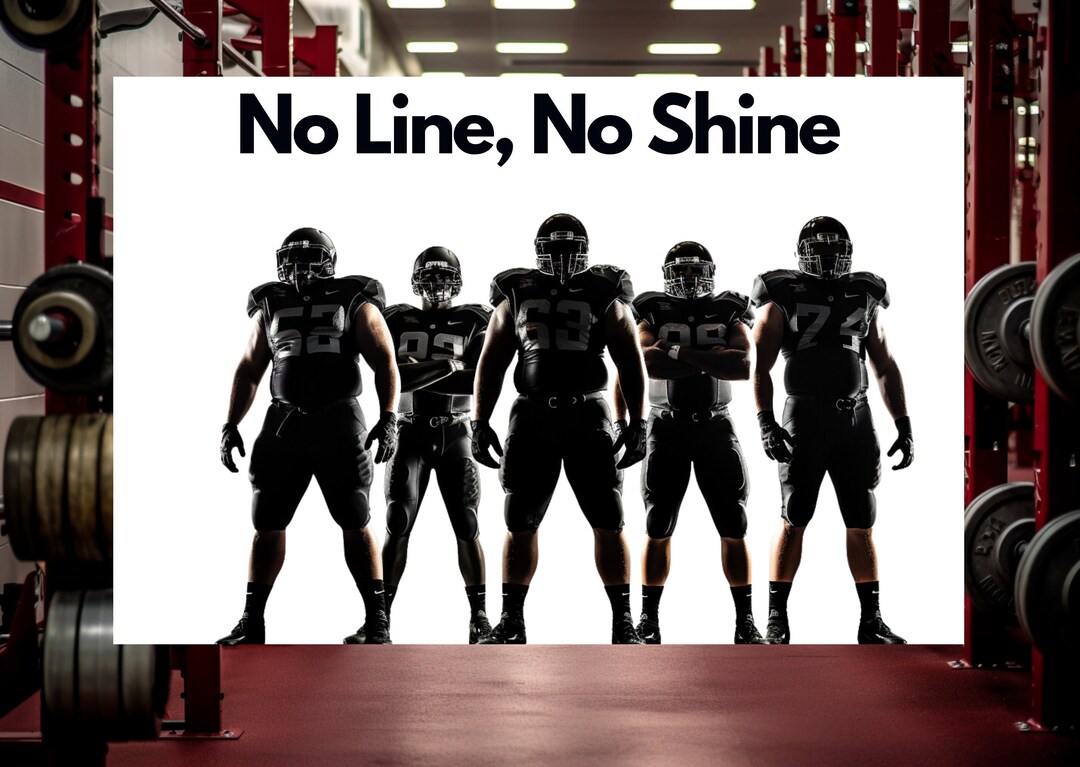 No Line, No Shine Matte Horizontal Poster, American Football, Offensive ...