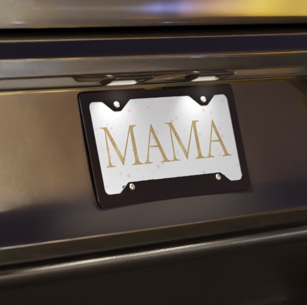 Mama Vanity Plate, Mom License Plate, Front License Plate, Mama License ...