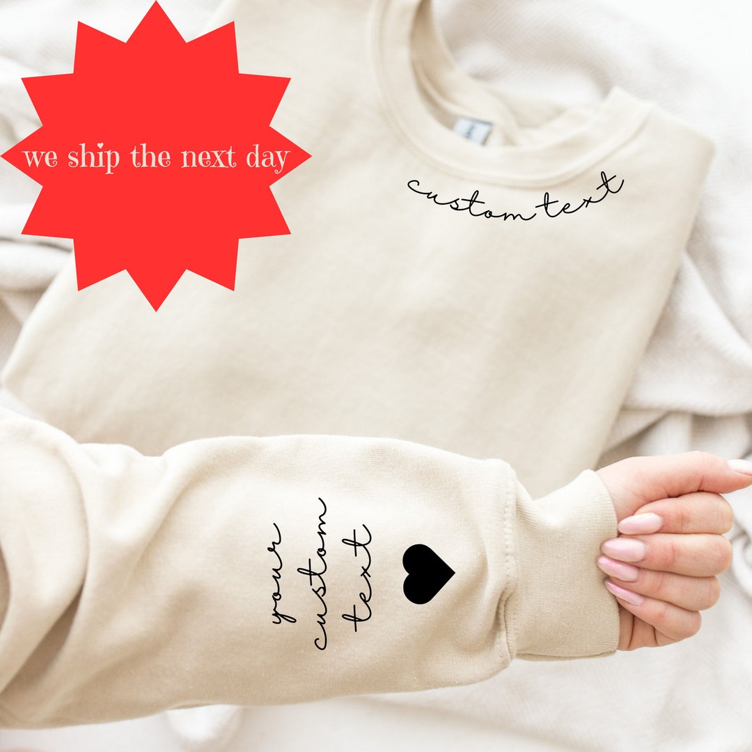 Custom Text on the Neck and Names on the Sleeve Sweatshirt or Hoodie ...
