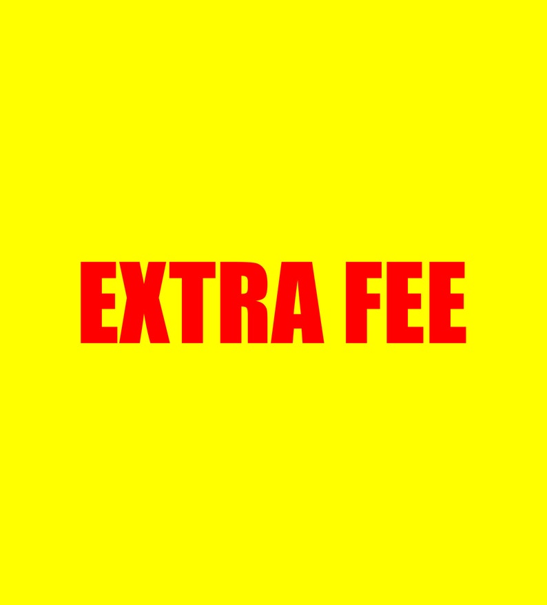 Extra Fee - Etsy