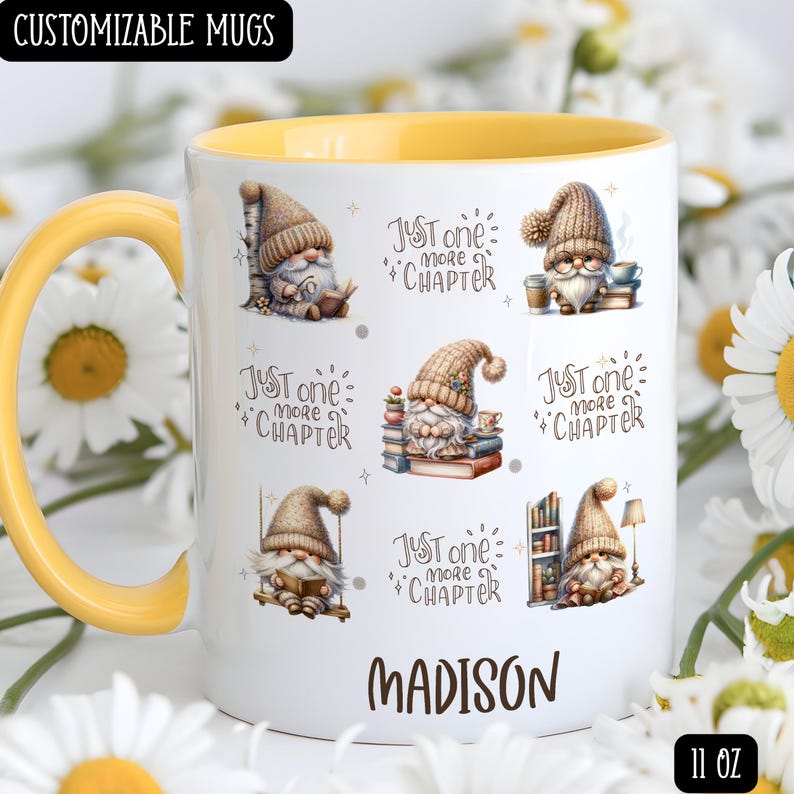 Custom Book Lover Mug “just One More Chapter”, Personal Mug, Gnome ...