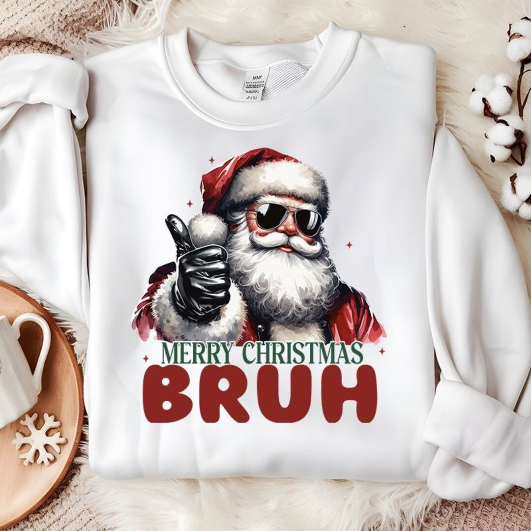 Merry Christmas Bruh Png, Christmas Bruh Svg, Funny Santa Bruh ...