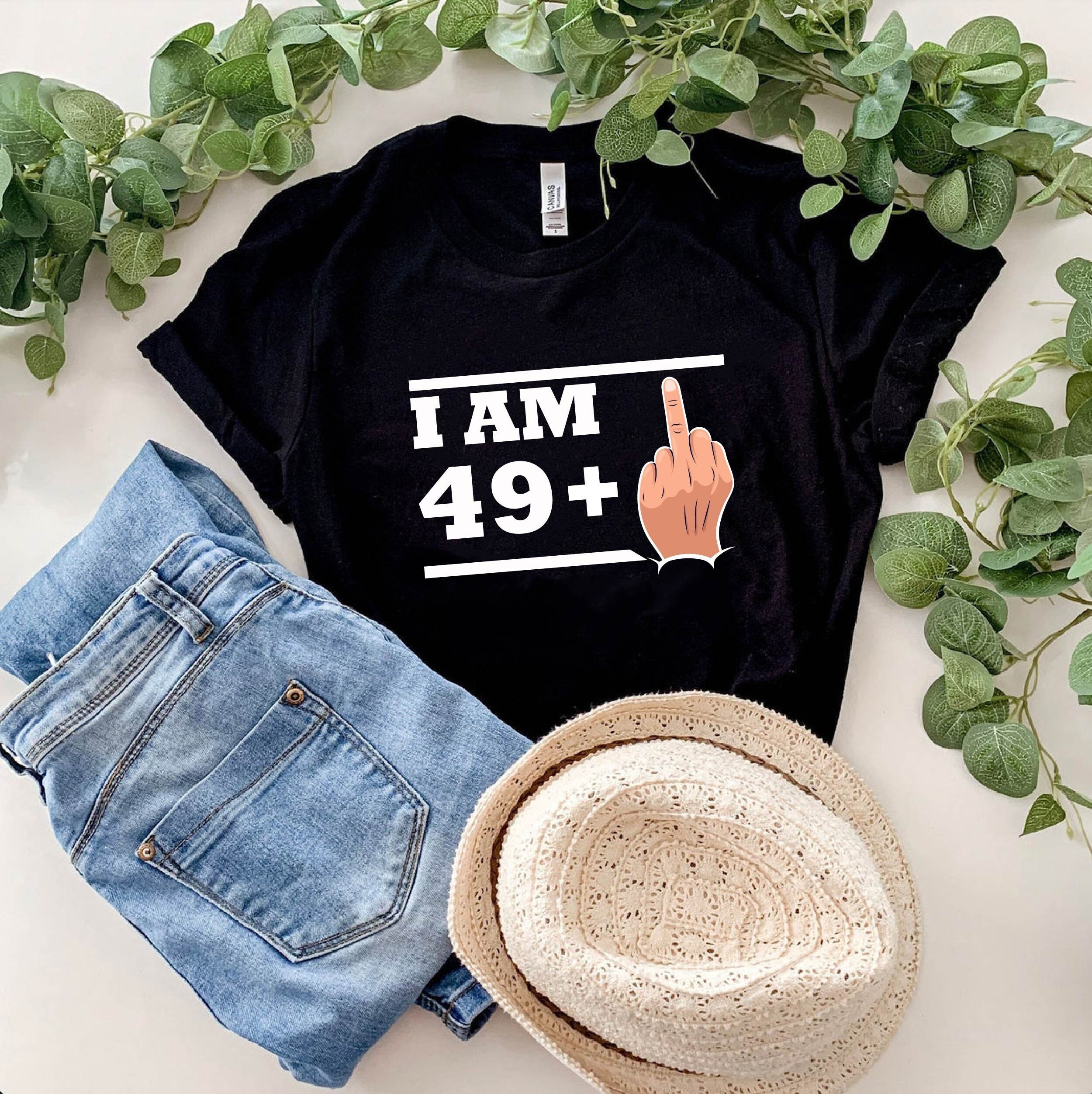 I Am 49 Middle Finger Funny T-shirt Custom Birthday Shirts - Etsy