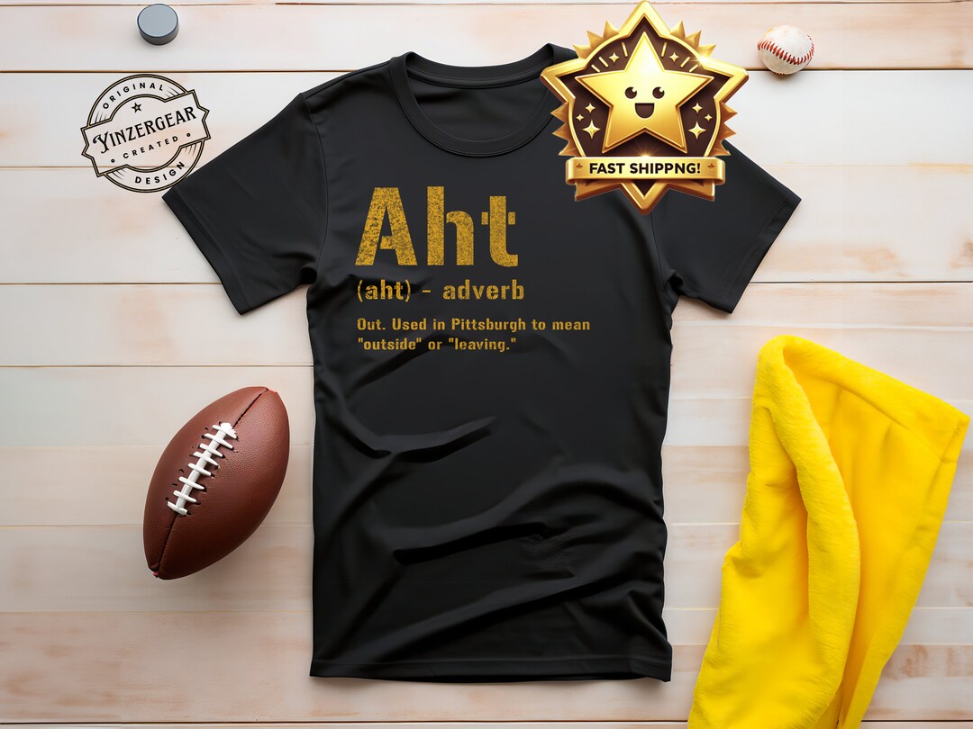 Aht Pittsburghese Definition T-shirt: Yinzer Black and Gold Tee - Etsy