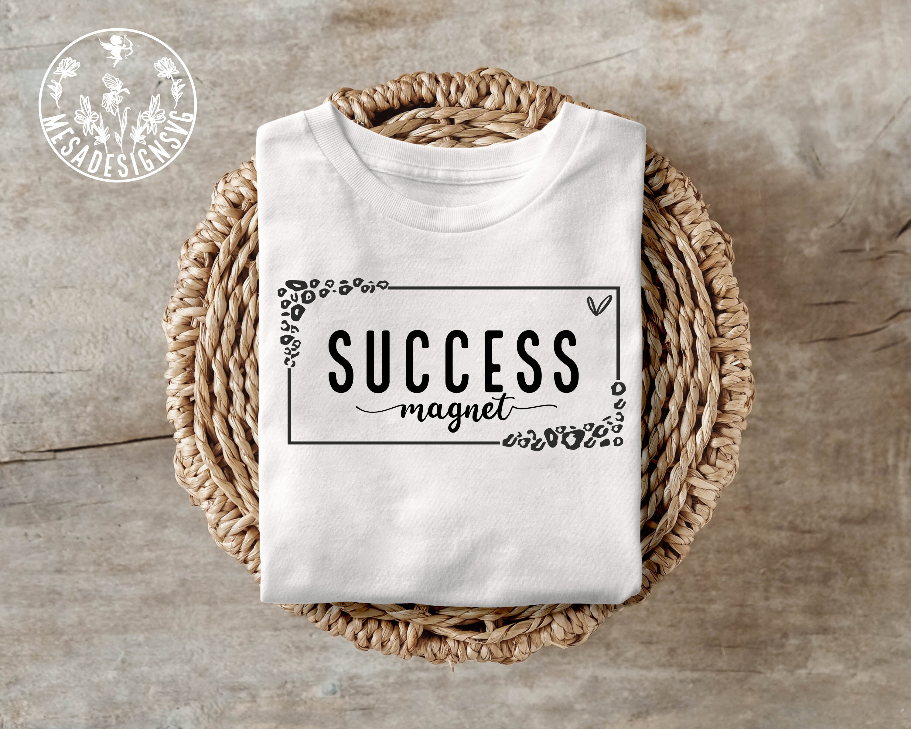 Success Magnet SVG PNG PDF, Success Svg, Law of Attraction Svg ...