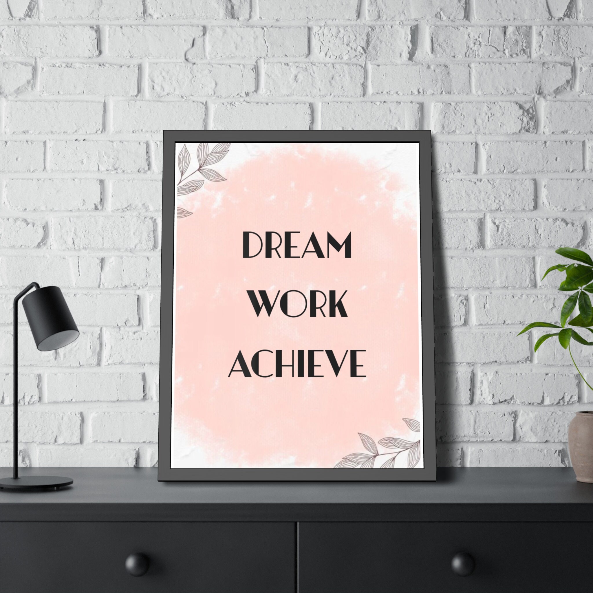 Dream Work Achieve, Motivational Wall Art, Inspirational Gift, Success ...