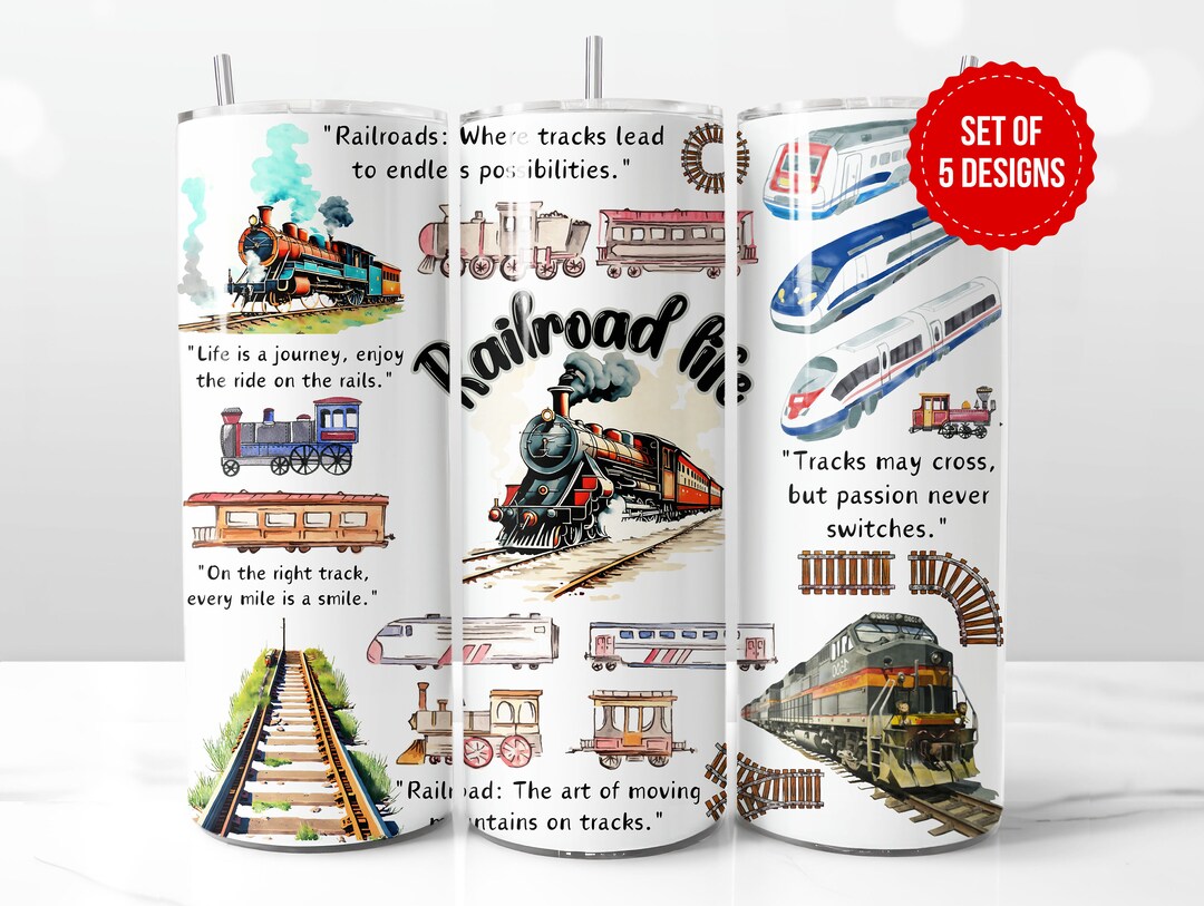 Railroad Life Tumbler Wrap Sublimation Design, Train Lovers Gifts ...