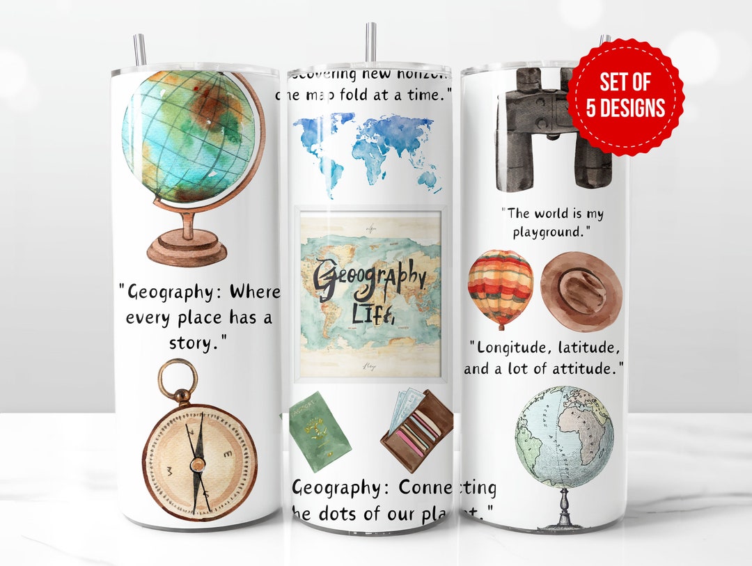Geography Life Tumbler Wrap Sublimation Design, Skinny 20oz Straight ...