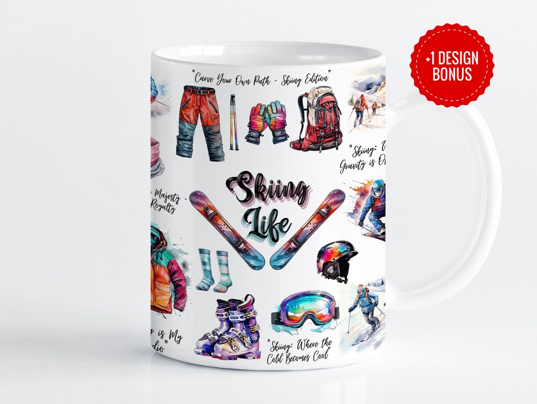 Skiing Life Mug Wrap Sublimation Template, 11oz & 15oz Designs, Snow ...