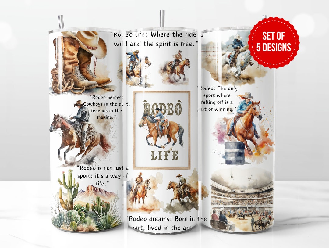 Rodeo Life Tumbler Wrap Sublimation Design, Western Rodeo Cowboys Gift ...