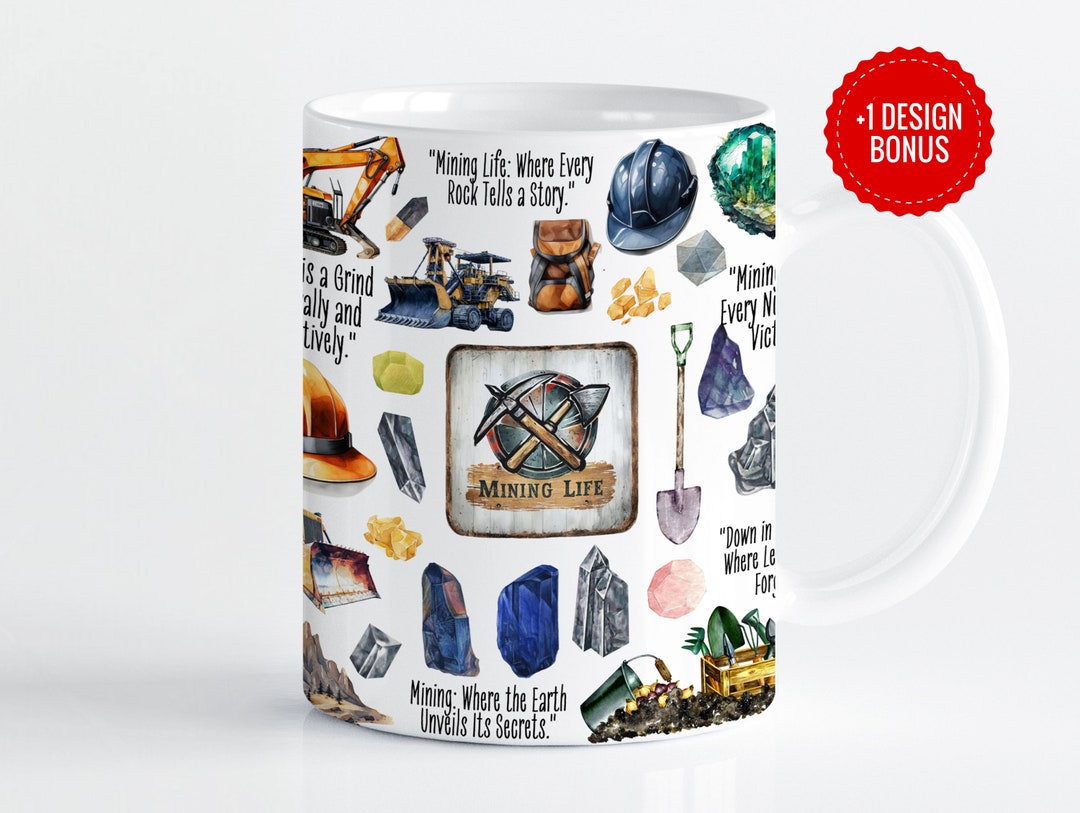 Mining Life Mug Wrap Sublimation Template, 11oz & 15oz Designs, Cricut ...