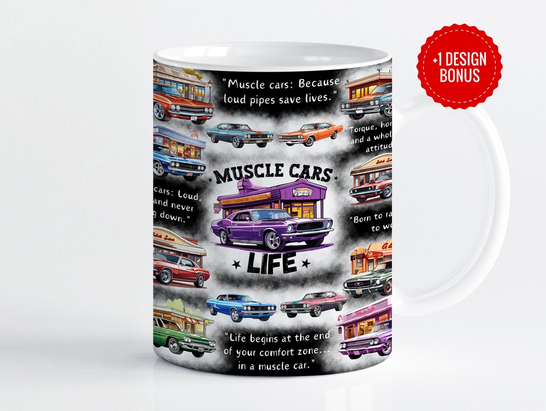 Muscle Cars Life Mug Wrap Sublimation Template, 11oz & 15oz Designs ...