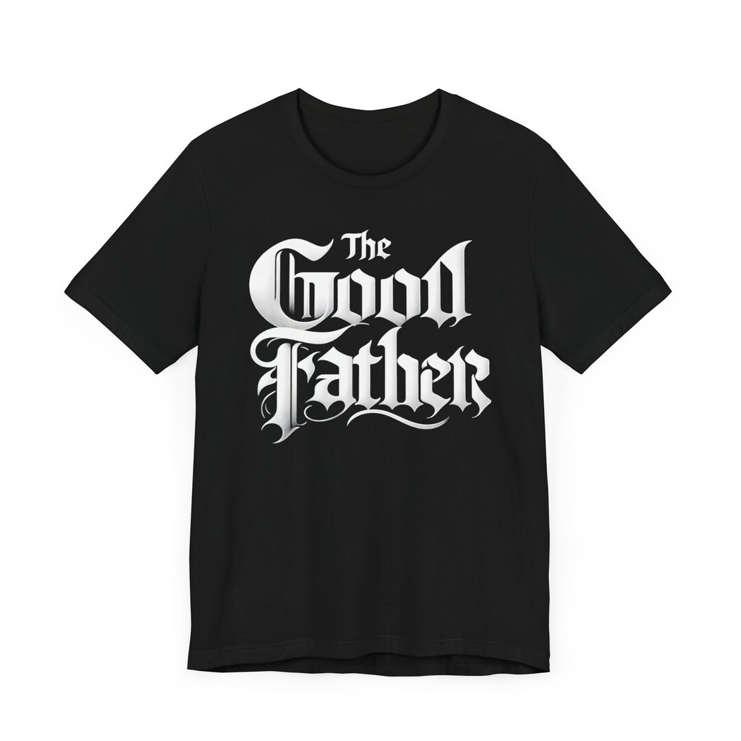 The Good Father Mafia Mob Boss Italian Dad Gangster Dad Good Dad Celtic ...