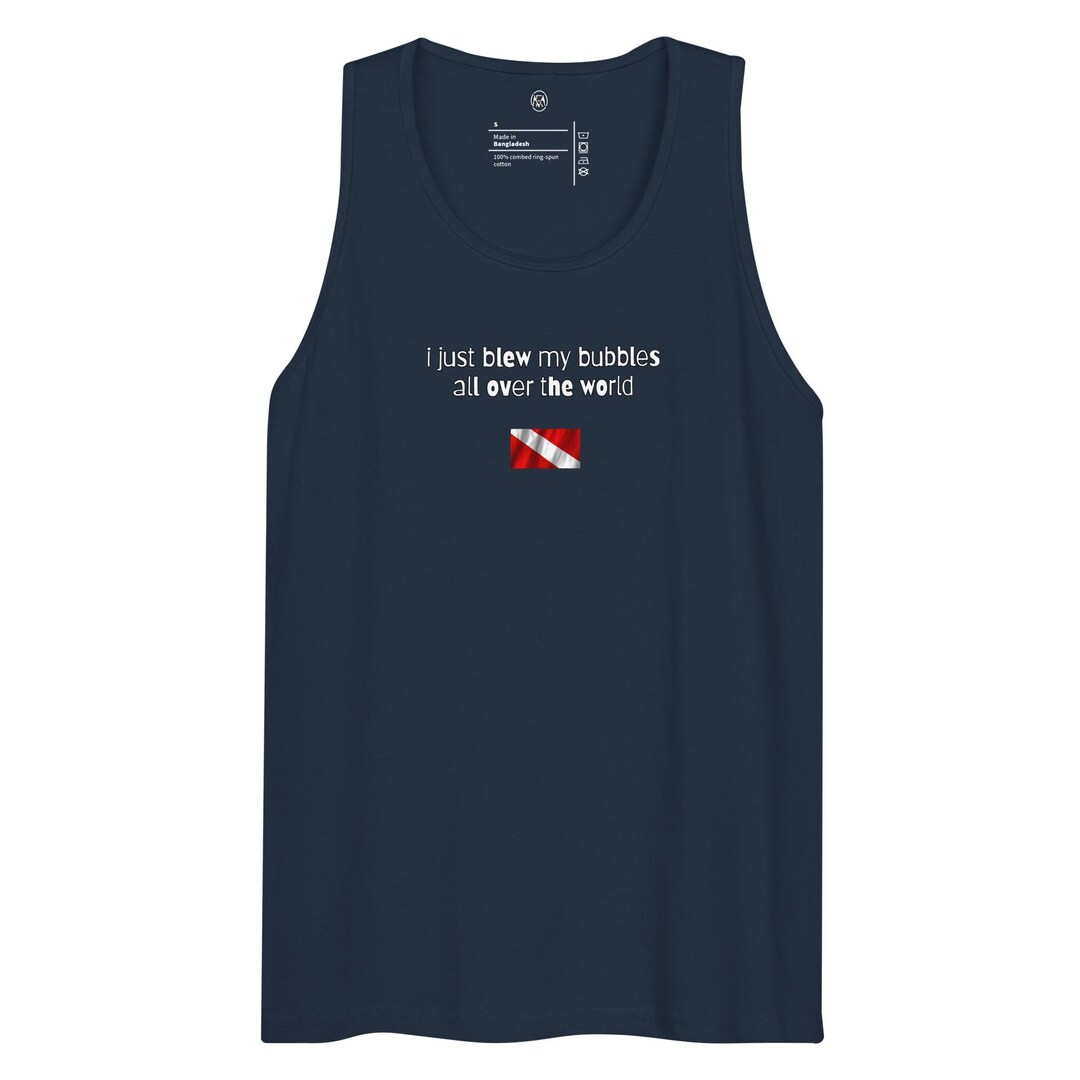 Blew My Bubbles All Over, Scuba Diver Tank Top, Diving Tank Top, Funny ...