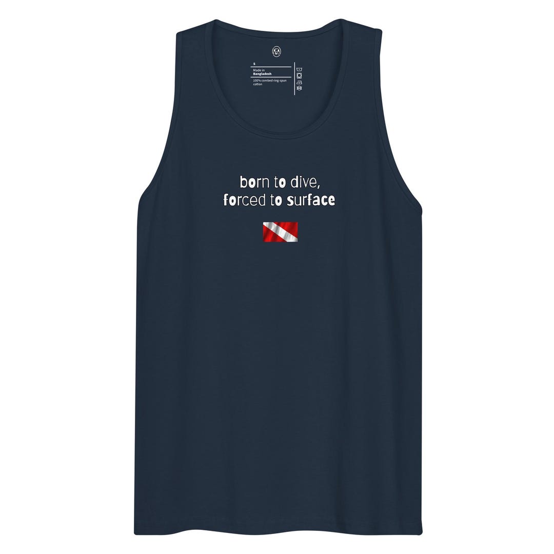 Born to Dive Forced to Surface, Scuba Diver Tank Top, Diving Tank Top ...