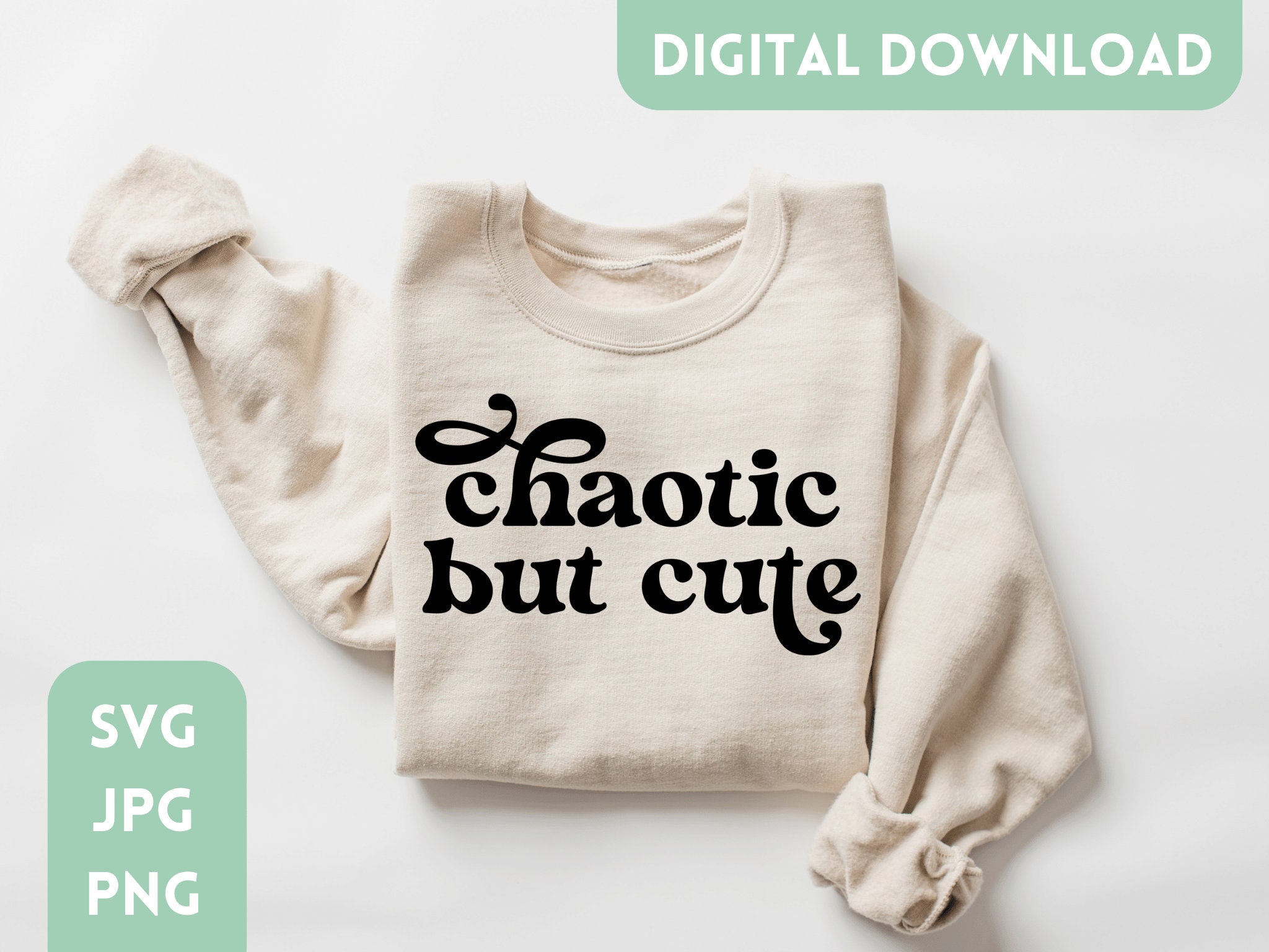 Funny Chaotic but Cute SVG for Toddlers Shirts, Kids Sweatshirts ...