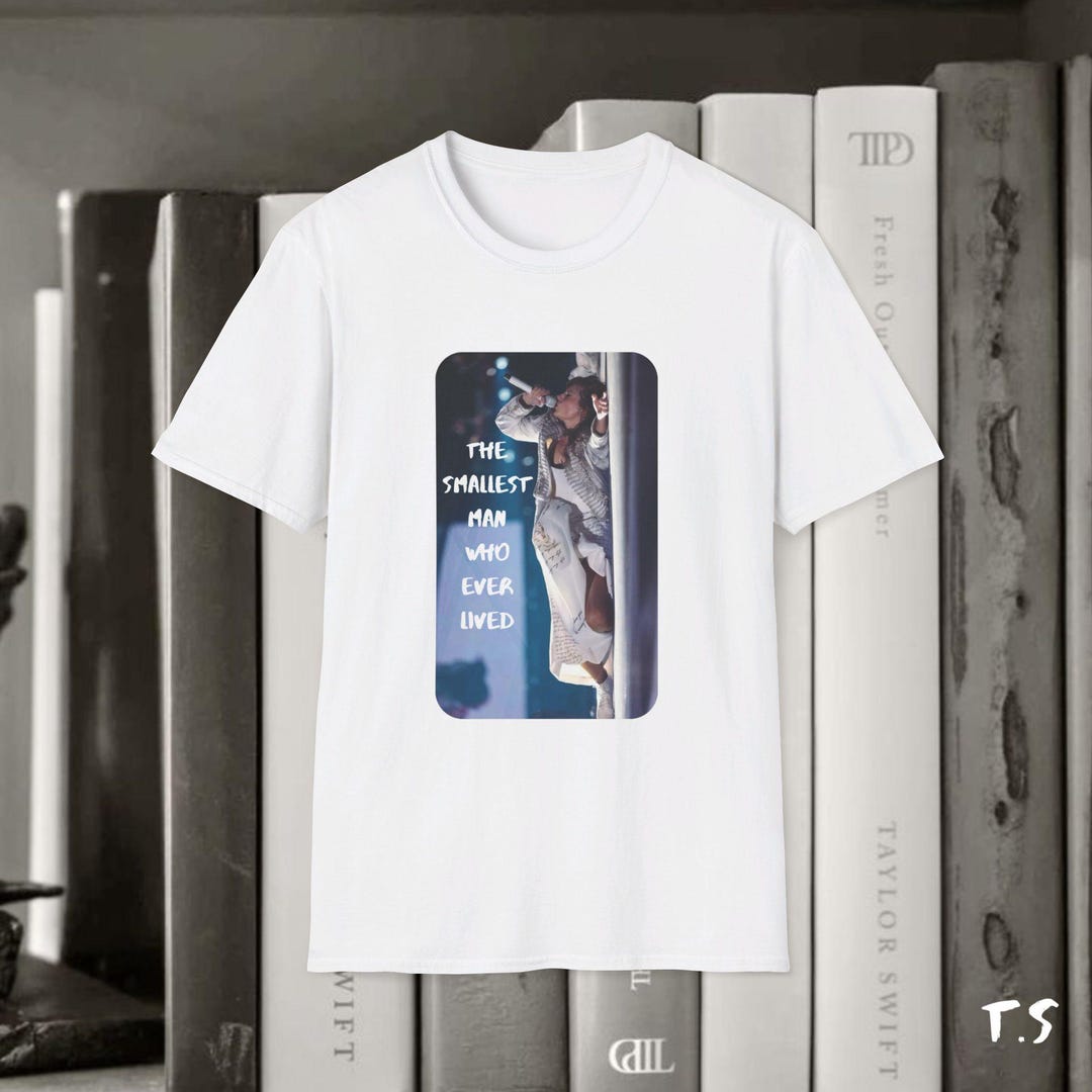 Taylor Swift the Smallest Man Who Ever Lived Unisex T-shirt TTPD ...