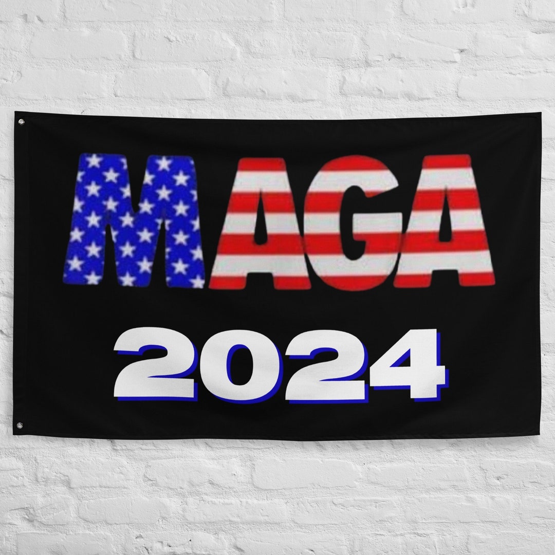 MAGA 2024 Flag, Trump 2024 Flag, MAGA Banner, Patriotic Flag, Trump ...