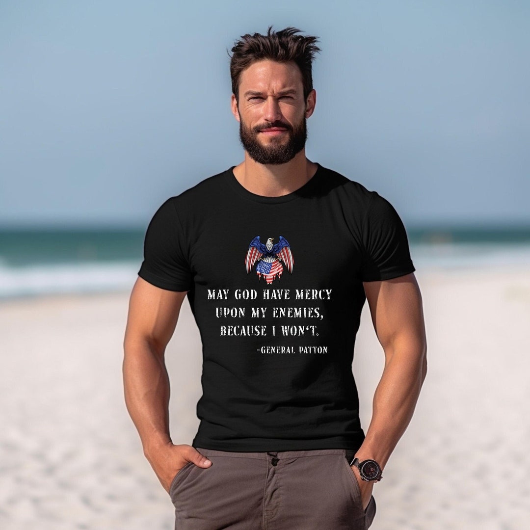 General Patton Quote T-shirt, George S. Patton Quote, Military Quotes ...