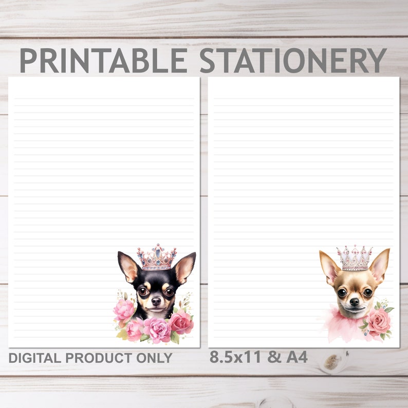 Princess Chihuahua Printable Stationery Lined and Unlined in A4 and 8 ...