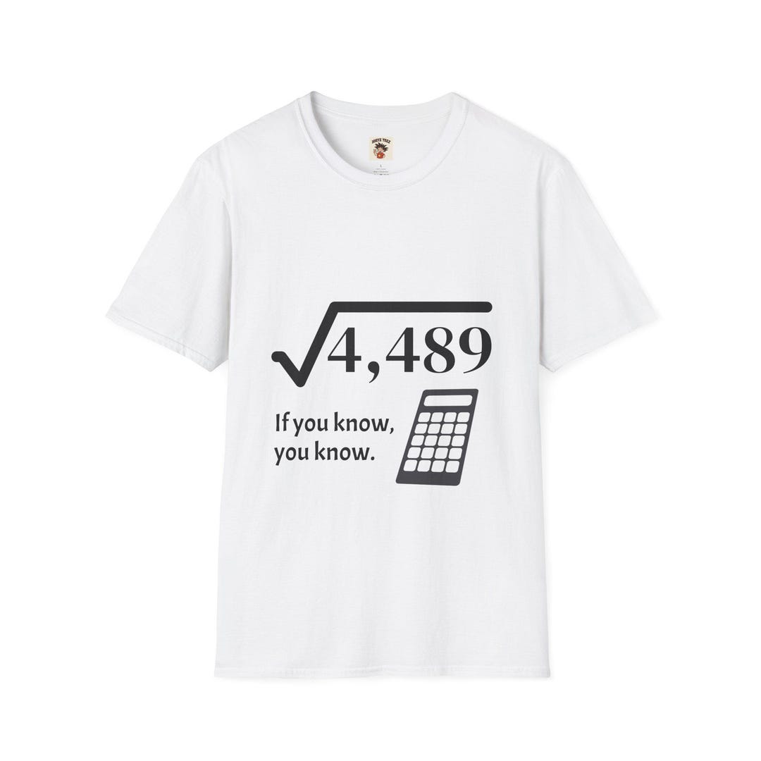 Square Root of 4,489 T-shirt: Math Lover Gift - Etsy