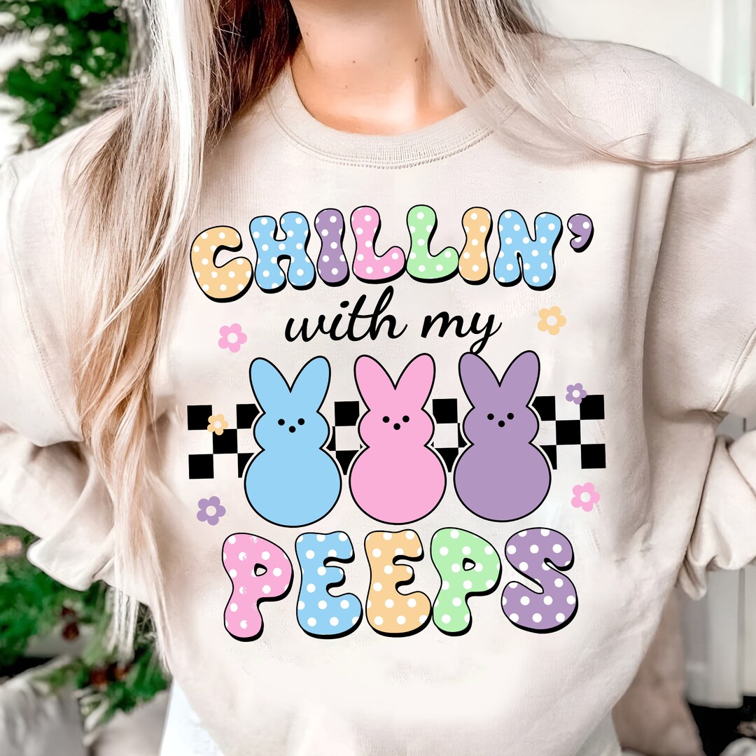 Chillin With My Peeps PNG Instand Download, Easter Bunny, Peeps PNG ...