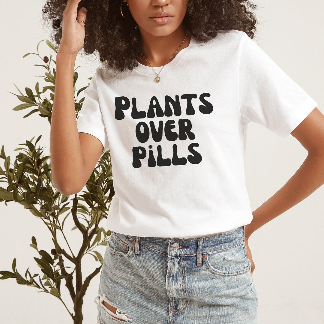 Plants Over Pills T-shirt: Herbalist Gift, Natural Remedies - Etsy