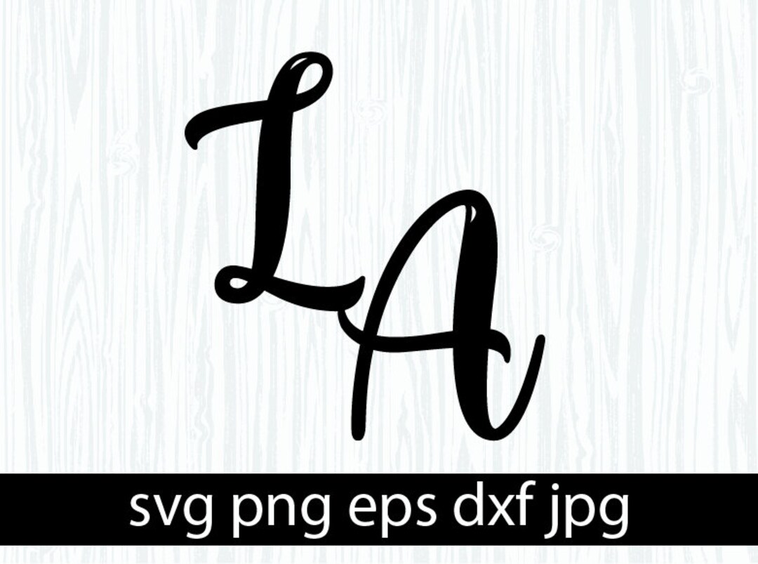 LA Svg Png Eps Dxf Jpg Files Clip Art Vector Cricut - Etsy