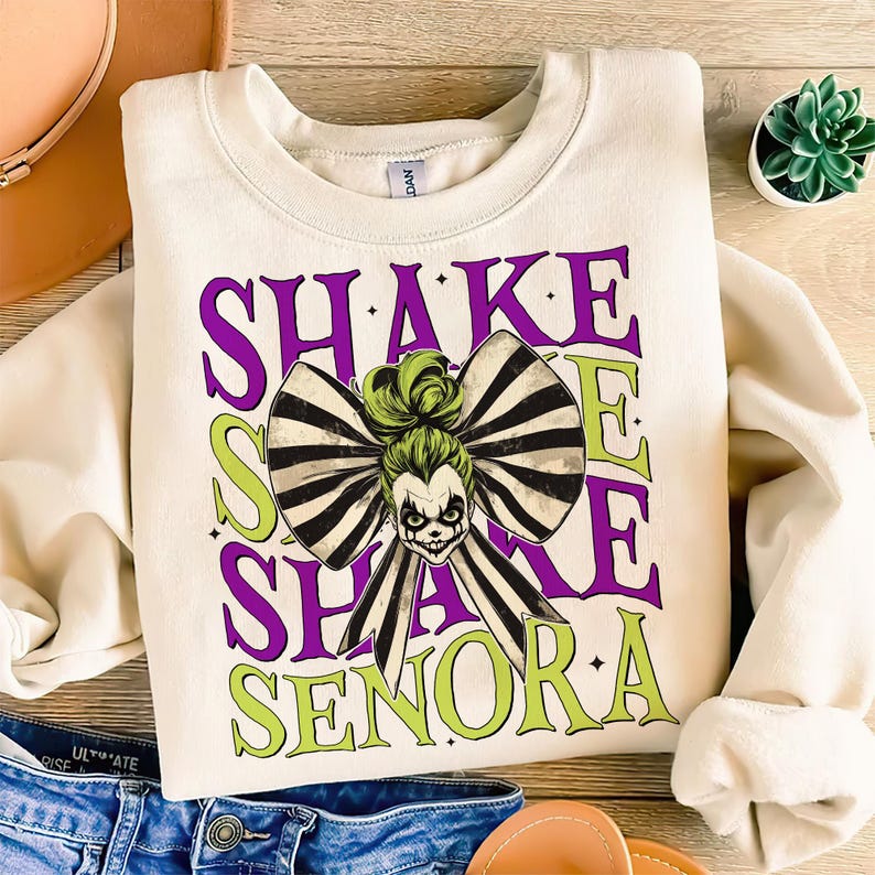 Shake Shake Shake Senora PNG, Never Trust the Living Png, Halloween Png ...