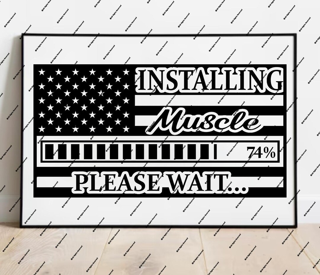 Installing Muscle Please Wait, Gym Decal, Gym Shirt, Cut File, Fitness ...