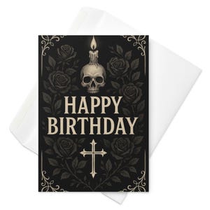 Dark Bloom Birthday – Gothic Birthday Card, Skull Candle & Black Roses ...