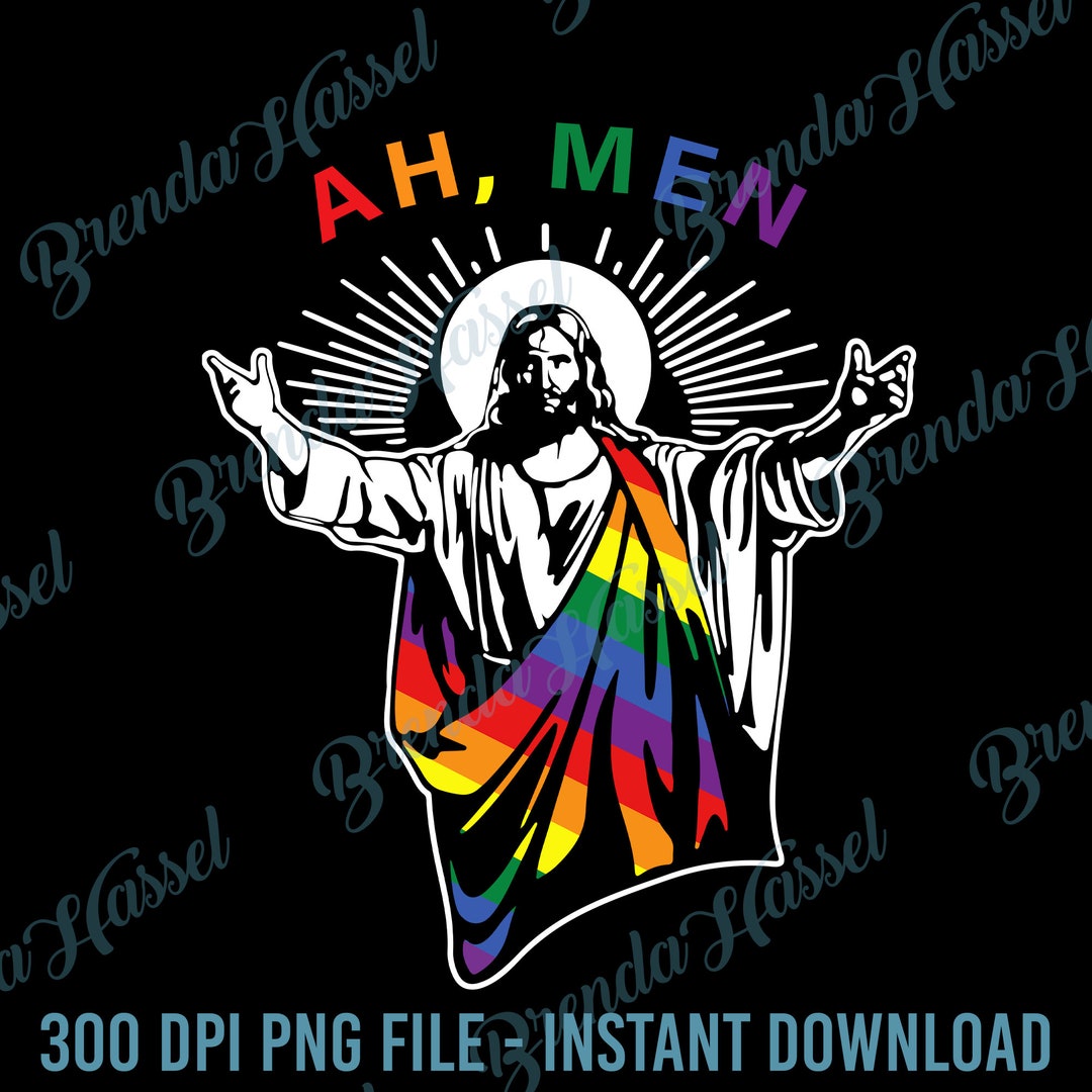 Funny Jesus LGBT Png, Ah Men Png, Christian LGBT Pride Png, Rainbow ...
