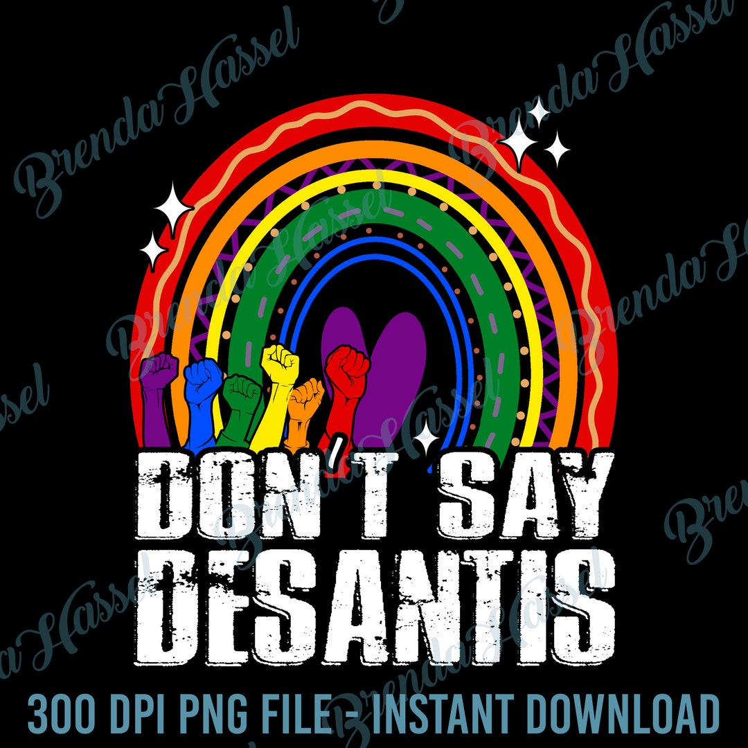 Don't Say Desantis Png, Rainbow LGBT Pride Png, LGBT Gay Pride Png ...