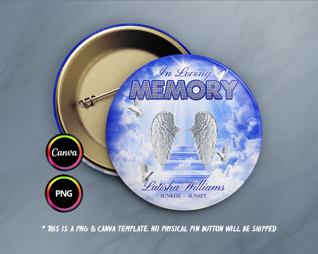 In Loving Memory Pin Button Canva Template, Memorial Button Pin ...