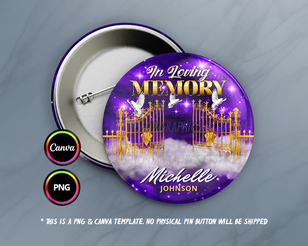 In Loving Memory Pin Button Canva Template, Memorial Button Pin ...