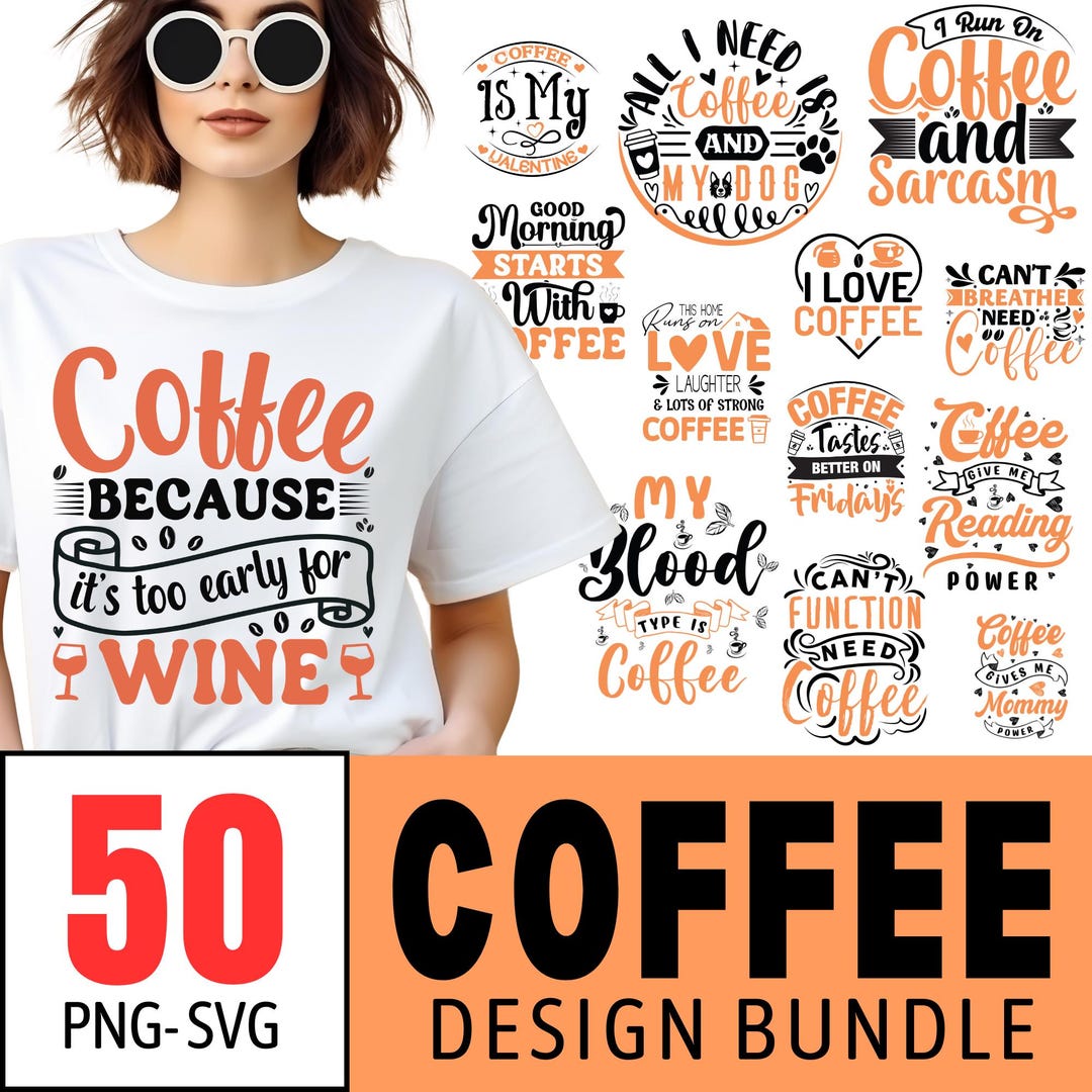 Coffee Designs Bundle: Sublimation & Silhouette PNG SVG (50 Designs) - Etsy