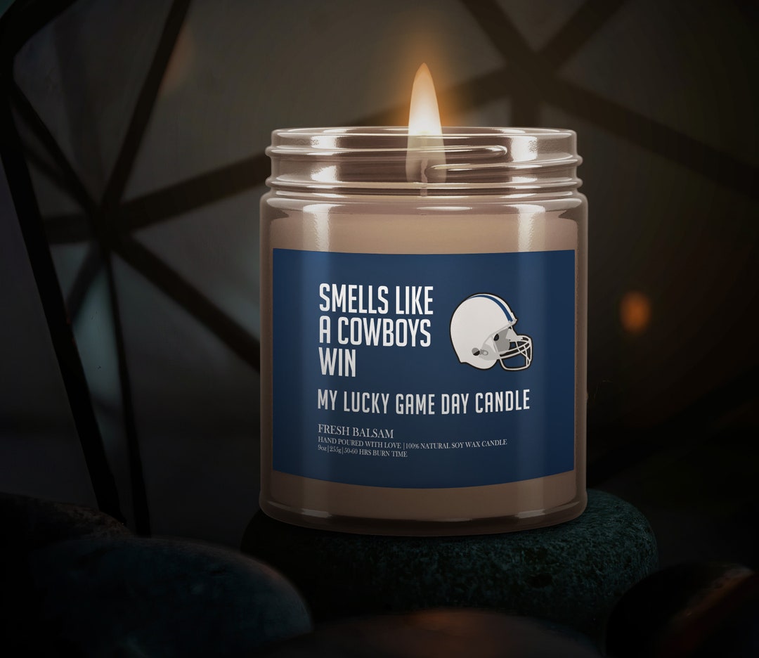 Smells Like A Cowboys Win Candle Dallas Lucky Game Day - Etsy