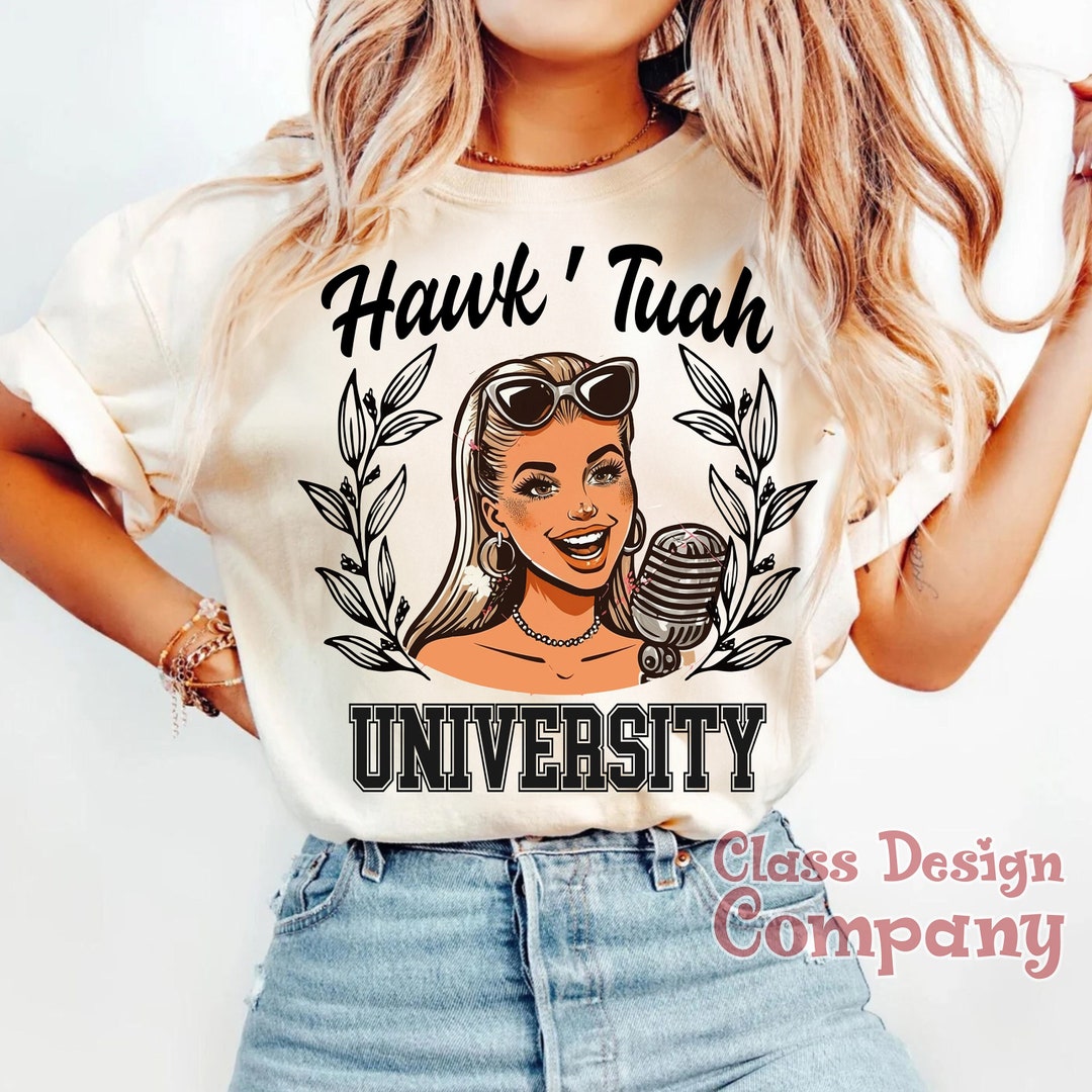 Hawk Tuah University PNG Hawk Tuah Svg Spit on That Thang Png Viral Png ...