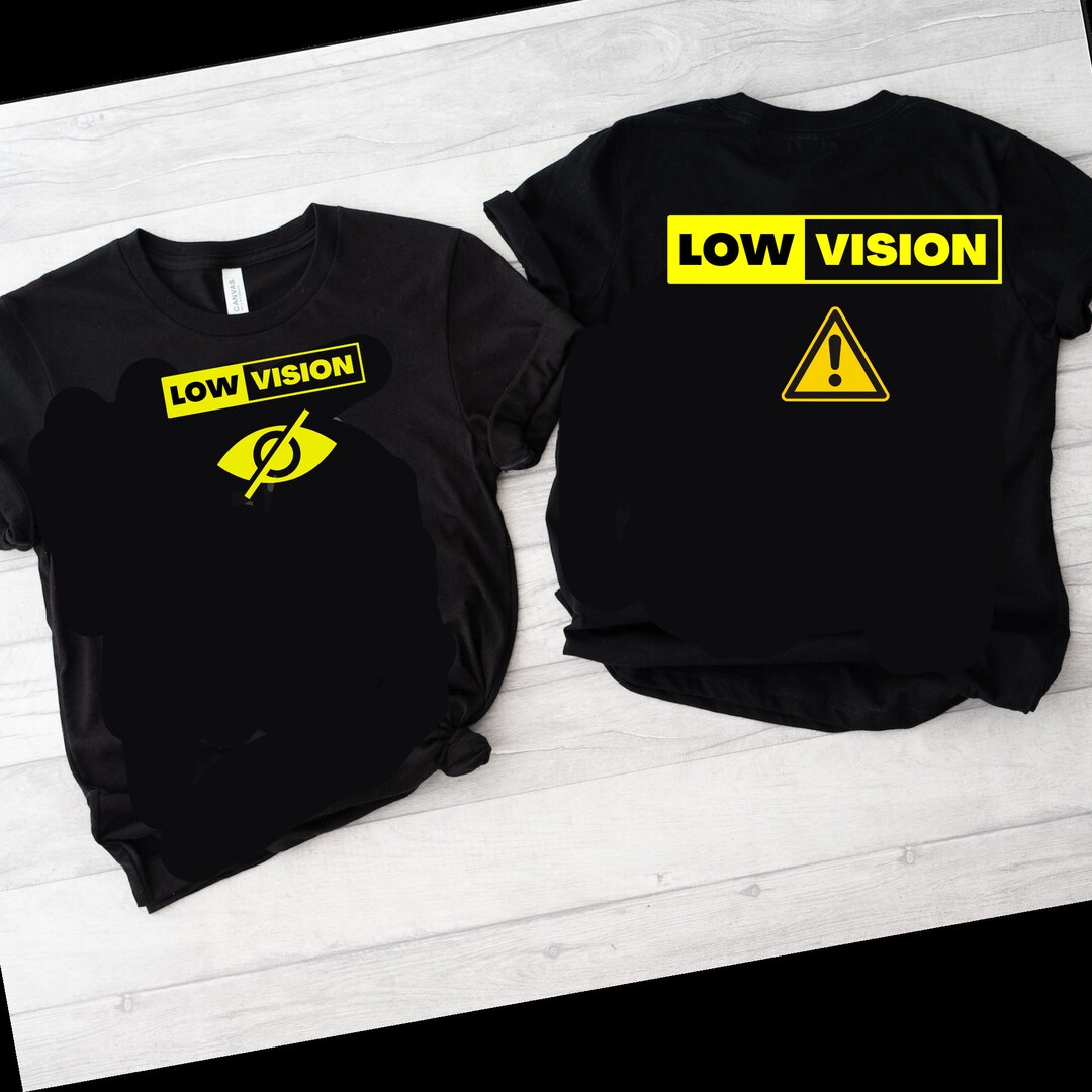 Front Low Vision, Back Caution Shirt, Gifts for the Blind, Low Vision ...
