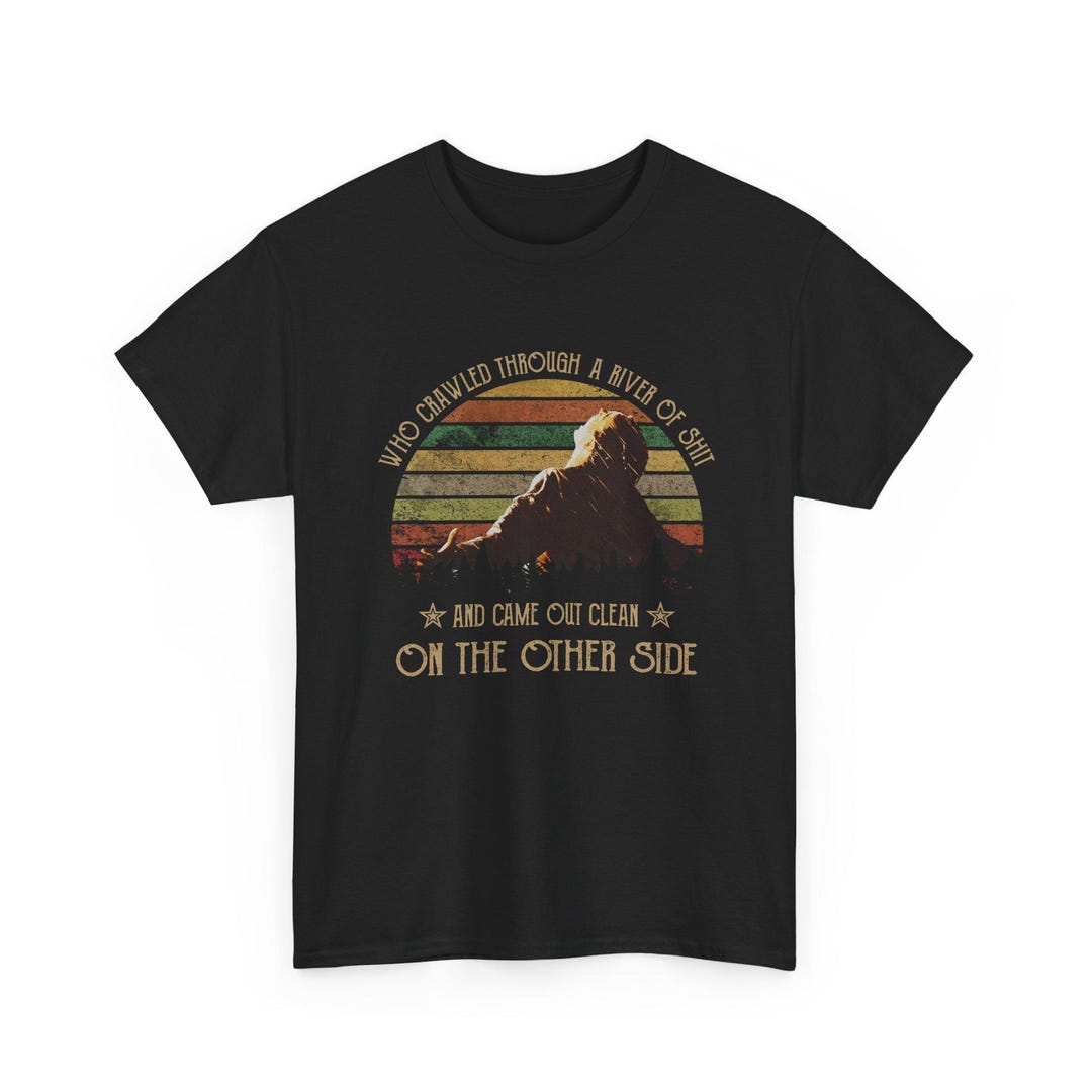 Generic the Shawshank Redemption Shirt, Who Crawled Through A River of ...
