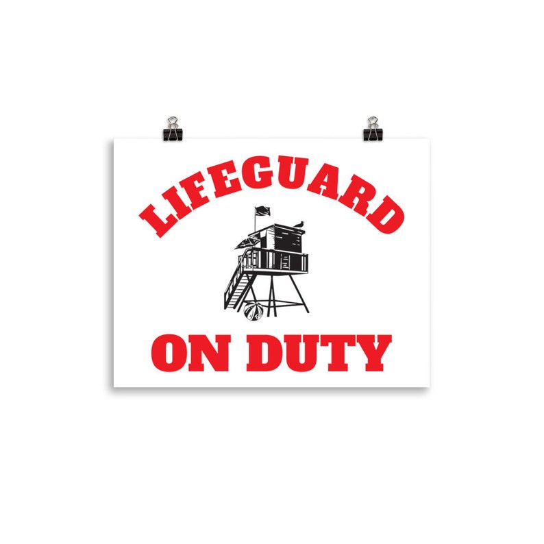 Lifeguard on Duty Poster, Lifeguard, Beach, Pool, Summer, Lifeguard ...