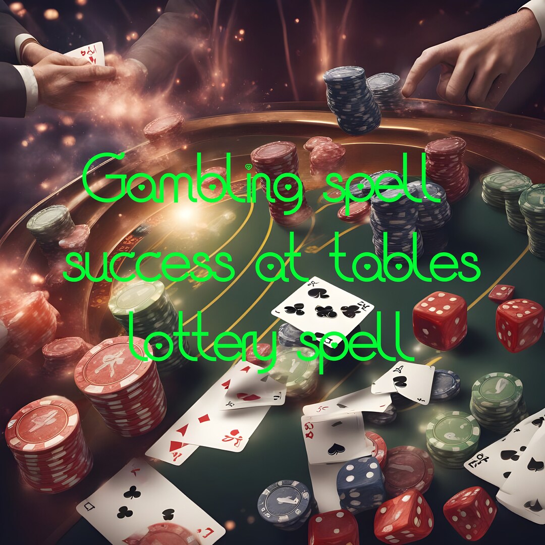 Gambling Spell and Luck at Winning Spell, Large Money Spell, Get Rich ...